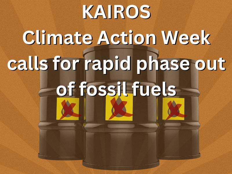 Kairos Climate Action Week Calls For Rapid Phase Out Of Fossil Fuels